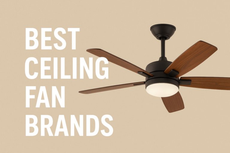 10 Best Ceiling Fan Brands of 2026 - Best Picks Hub
